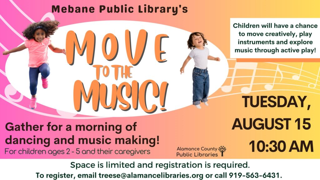 Move to the Music at Mebane Public Library - City of Mebane, NC